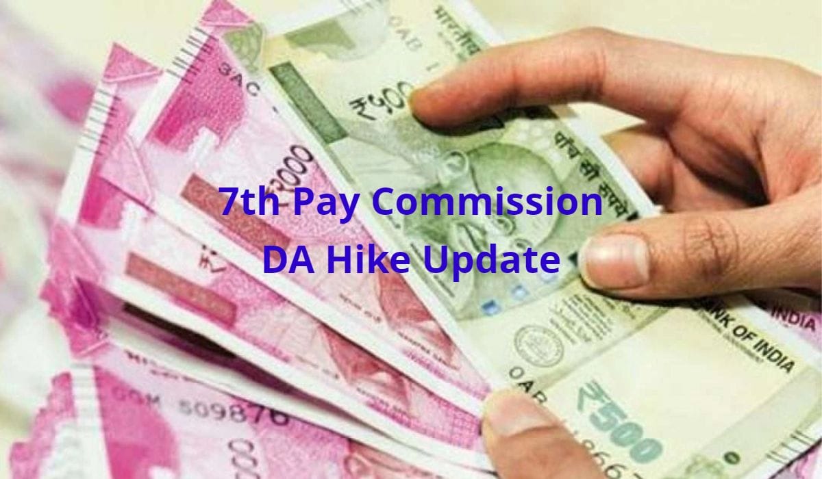 dearness allowance hike 7th pay commission update da hike and arrears ...