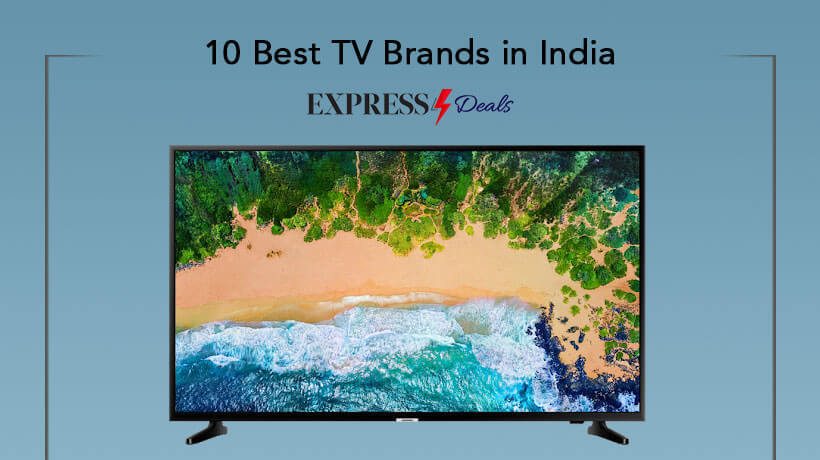 Best TV Brands In India 2024 Best TV Brands In India 2024