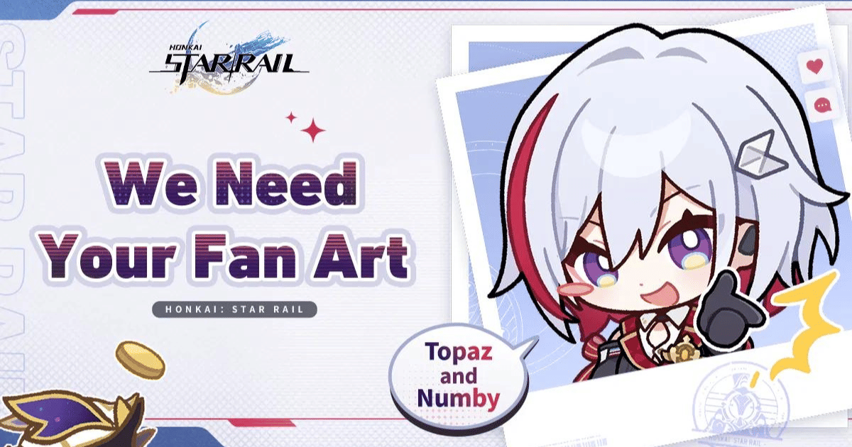 Honkai Star Rail Announces Topaz and Numby Fan Art Contest: Win Stellar ...