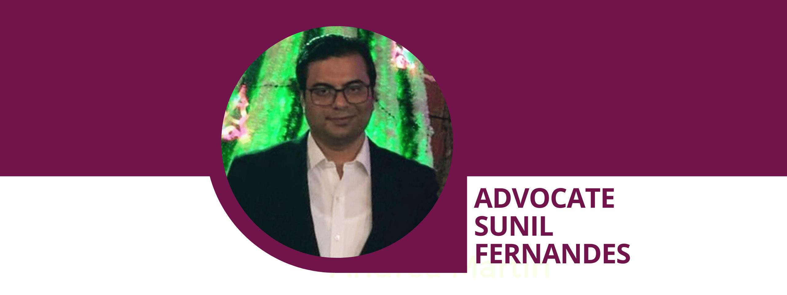 Adv Sunil Fernandes resigns from the office of Additional Advocate ...