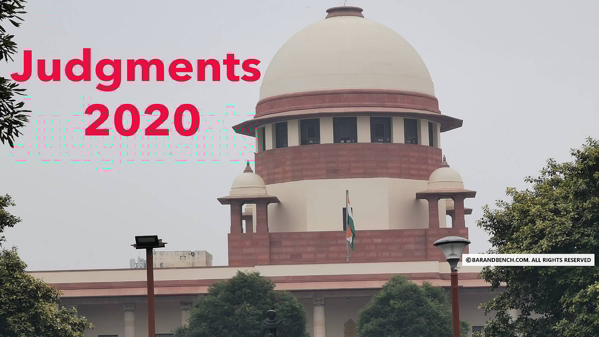 Supreme Court Review: Crucial judgments of 2020