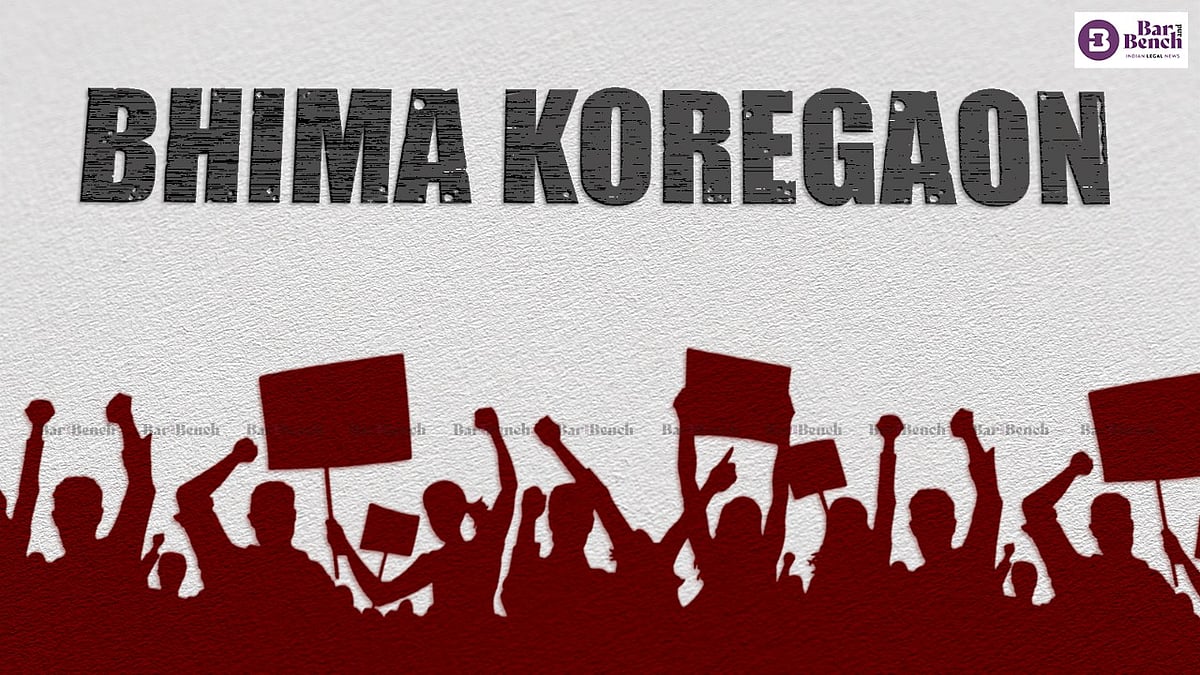 The Legal Battle of Bhima Koregaon: The story so far