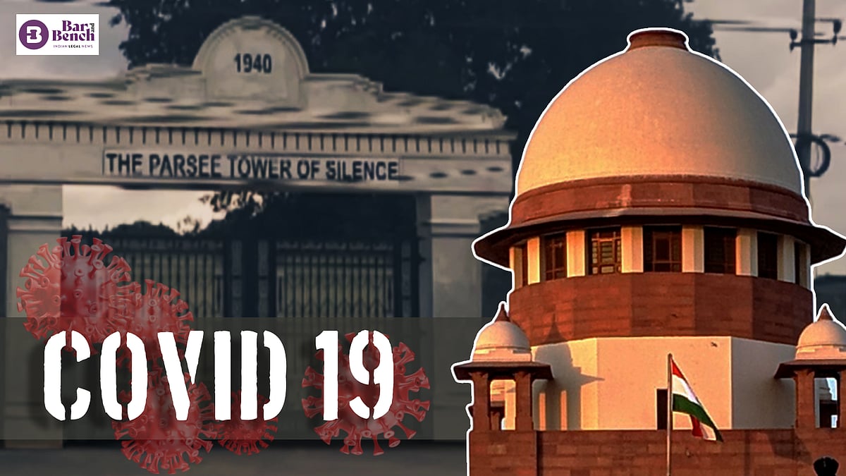 Supreme Court approves Parsi rites for disposal of COVID victims; iron ...