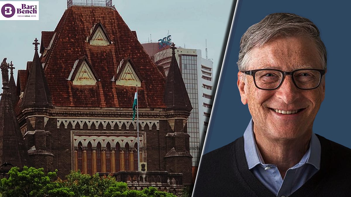 Bombay High Court issues notice to Serum Institute, Bill Gates on plea ...