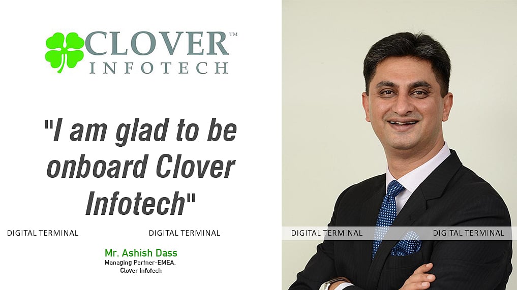 Clover Infotech Assigns Ashish Dass as Managing Partner – EMEA