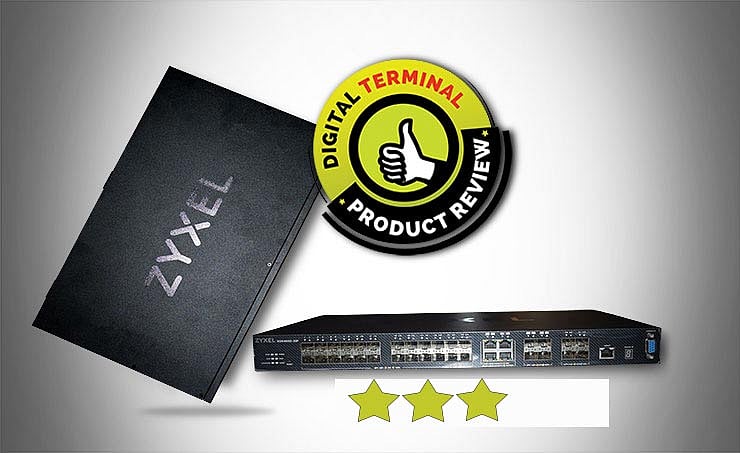 Zyxel India, Zyxel Managed Switches, Zyxel Product Review, Zyxel ...