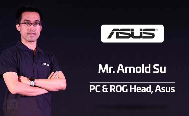 ASUS India, Arnold Su, Arnold Su Interview, ASUS Interview, DT Yearbook ...
