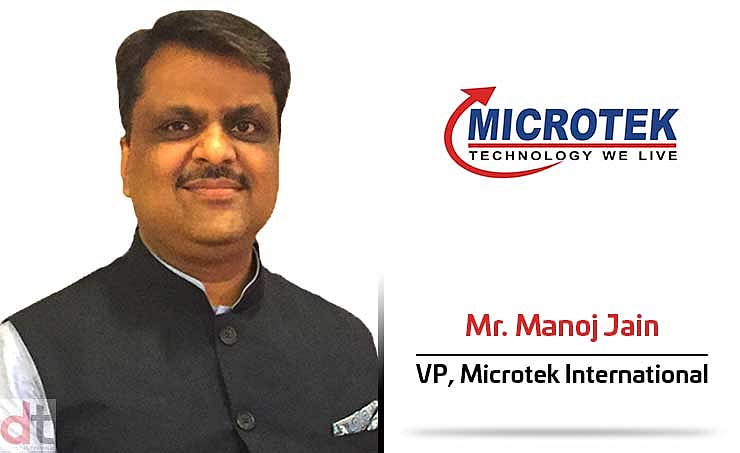 Microtek India, Microtek Power Solution, Manoj Jain VP, Manoj Jain ...