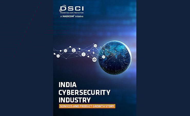Data Security Council of India, DSCI Cybersecurity Report, Indian ...
