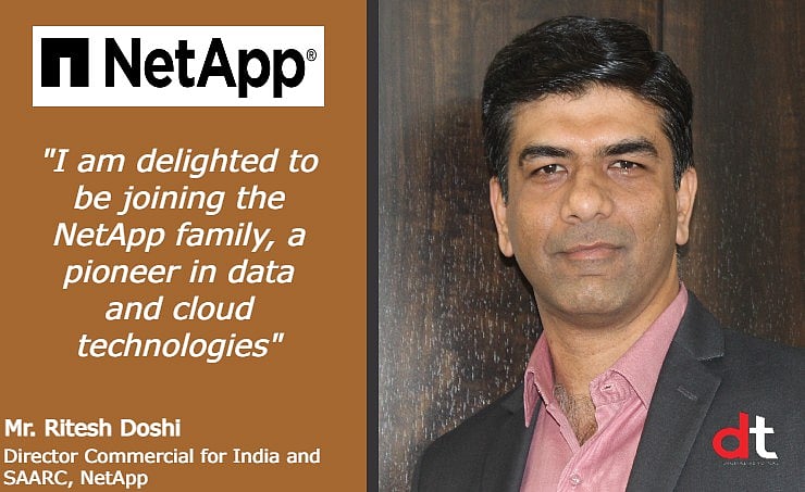 NetApp India, NetApp Director Commercial, NetApp Ritesh Doshi, New ...