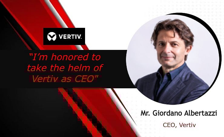 Vertiv India, Vertiv CEO, Giordano Albertazzi, New Appointment, IT News ...