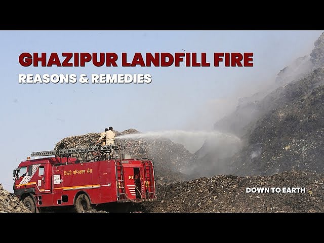 Ghazipur landfill in Delhi catches fire again. But why?