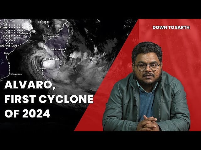 Alvaro, first cyclone of 2024, hits Madagascar