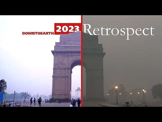 2023 Retrospect | A quick recap of major science and environment events ...