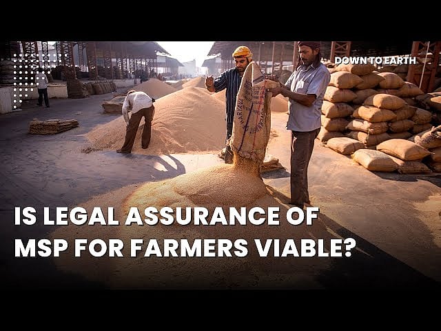 Is legal assurance of MSP for farmers viable? What are its implications?