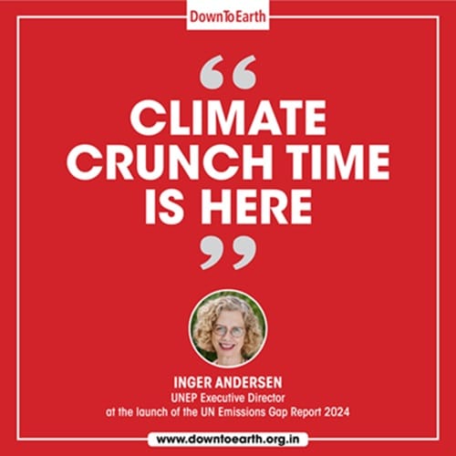 UN Emissions Gap Report 2024: Urgent Call to Action as Time Runs Out