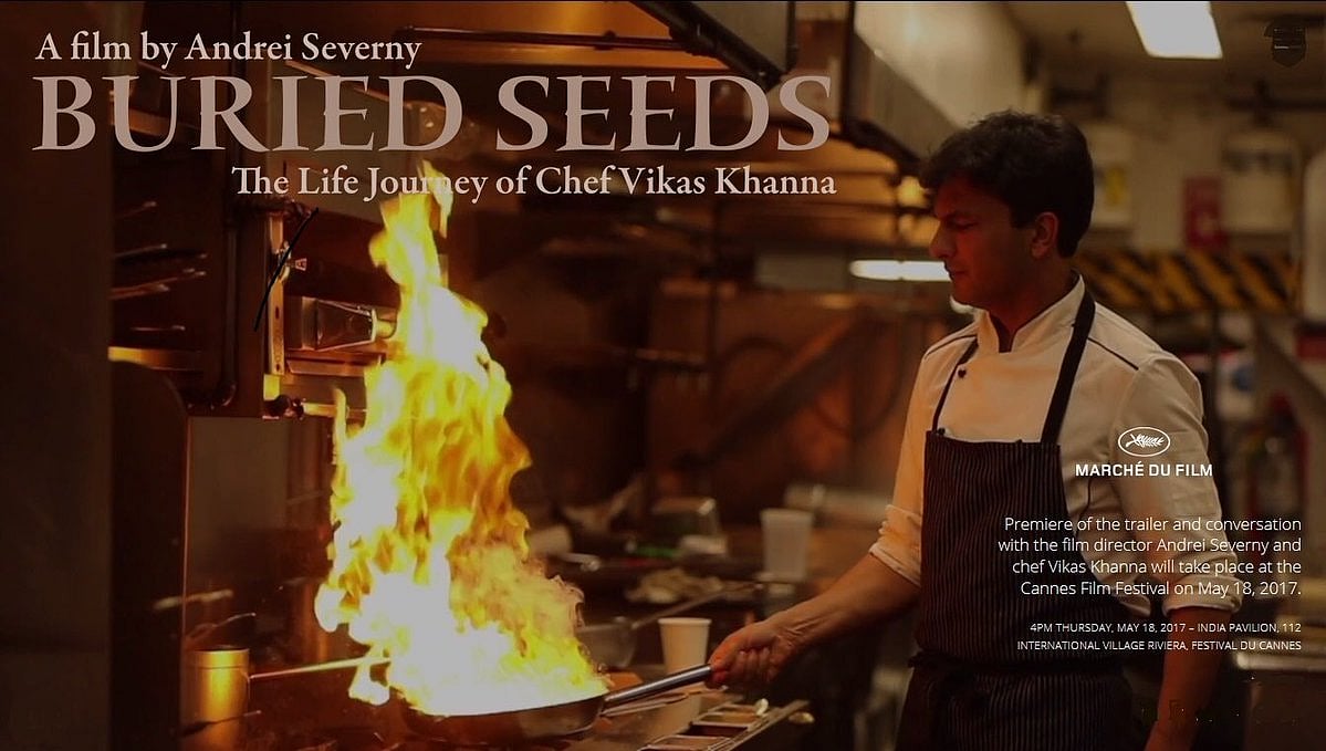 Buried Seeds: जगप्रसिद्ध शेफ विकास खन्नाचा उलडणार प्रवास | Sakal