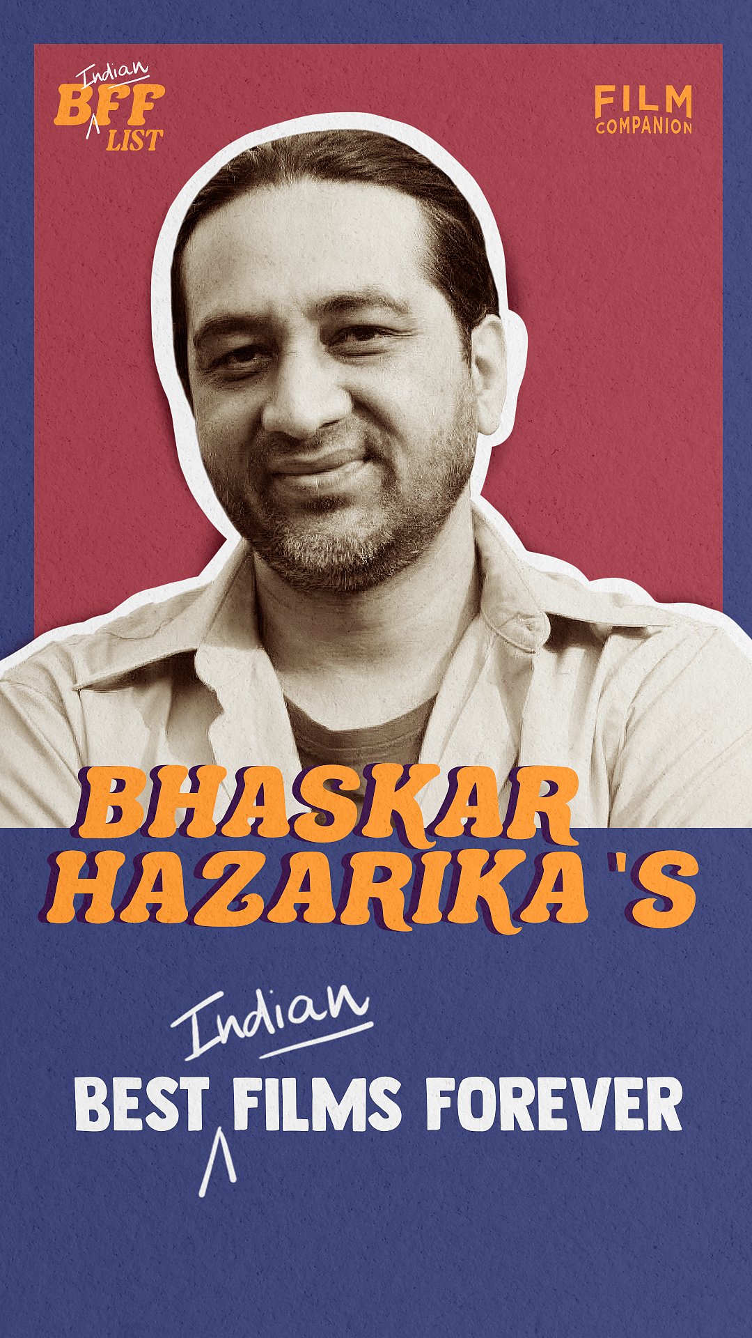 Top 5 Best Indian Films Forever of Bhaskar Hazarika