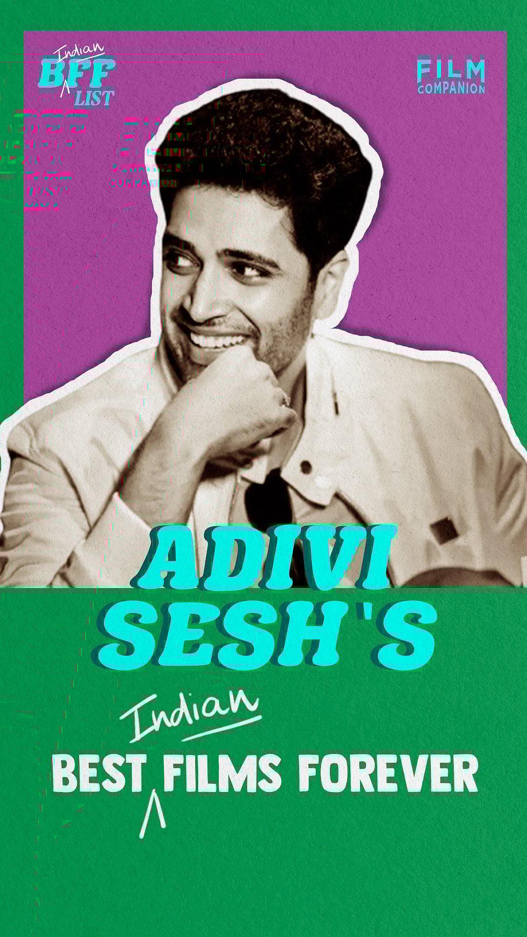 Top 5 Best Indian Films Forever of Adivi Sesh