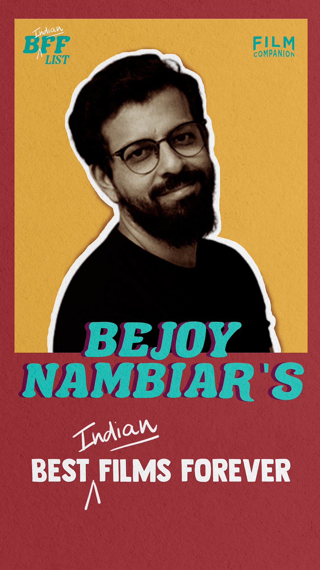 Top 5 Best Indian Films Forever of Bejoy Nambiar