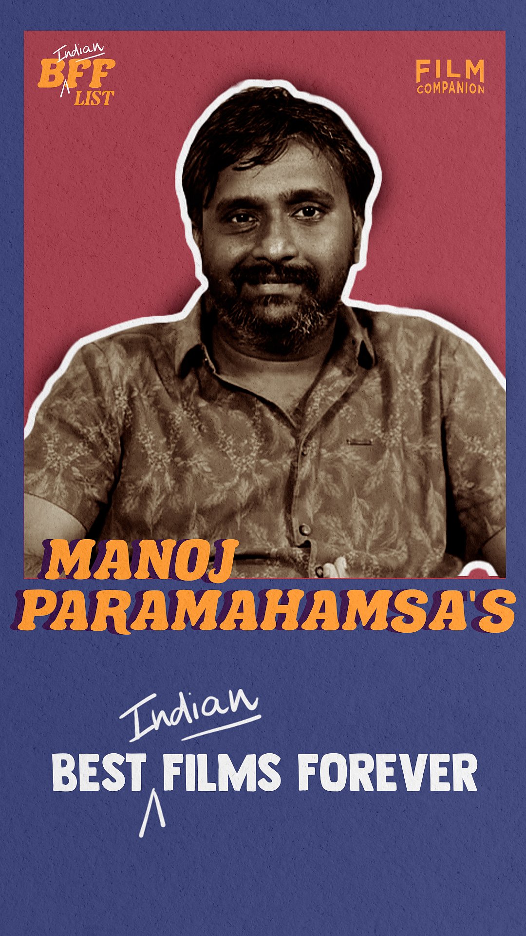 Top 5 Best Indian Films Forever of Manoj Paramahamsa