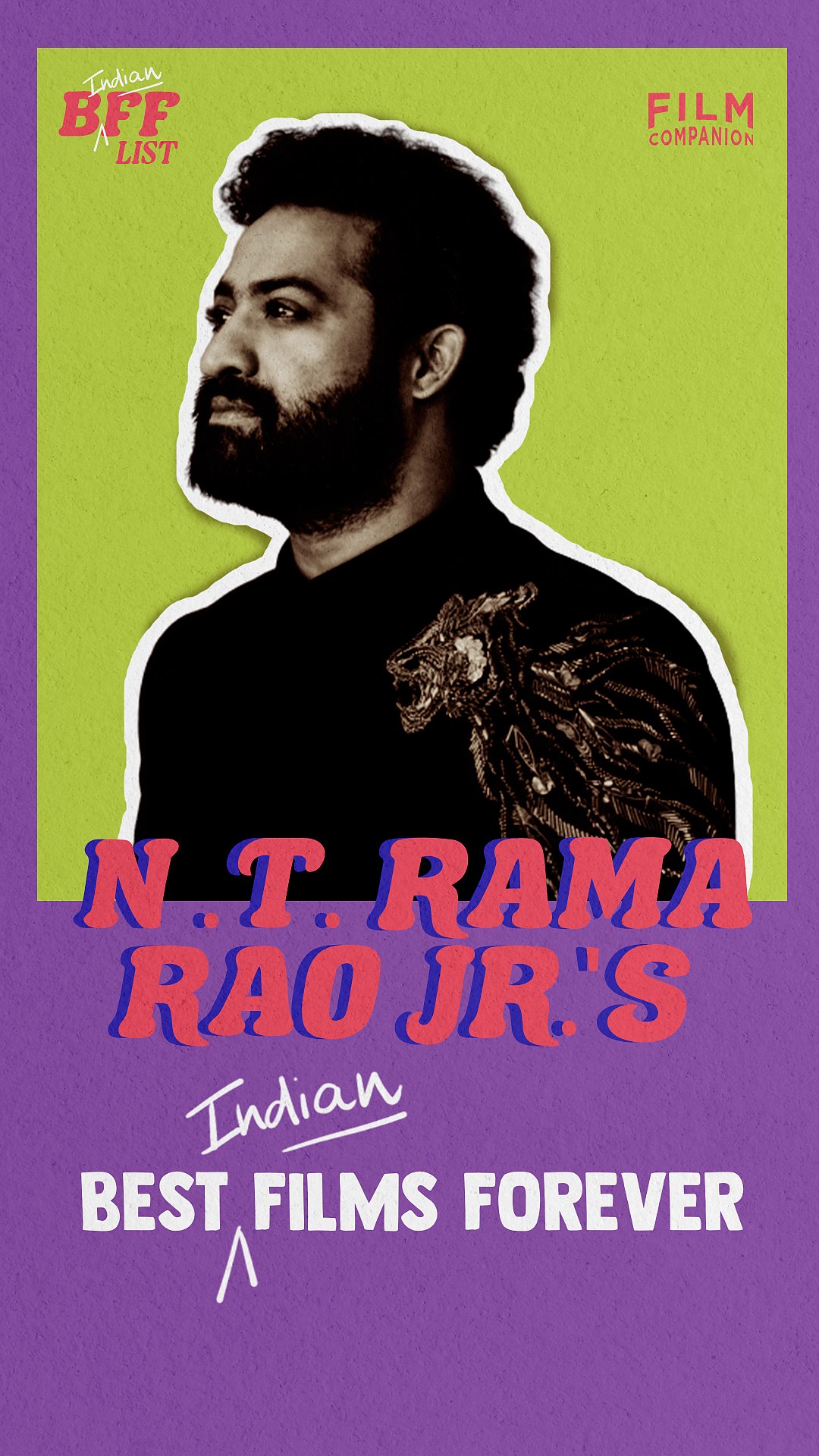 Top 5 Best Indian Films Forever of N T Rama Rao Jr