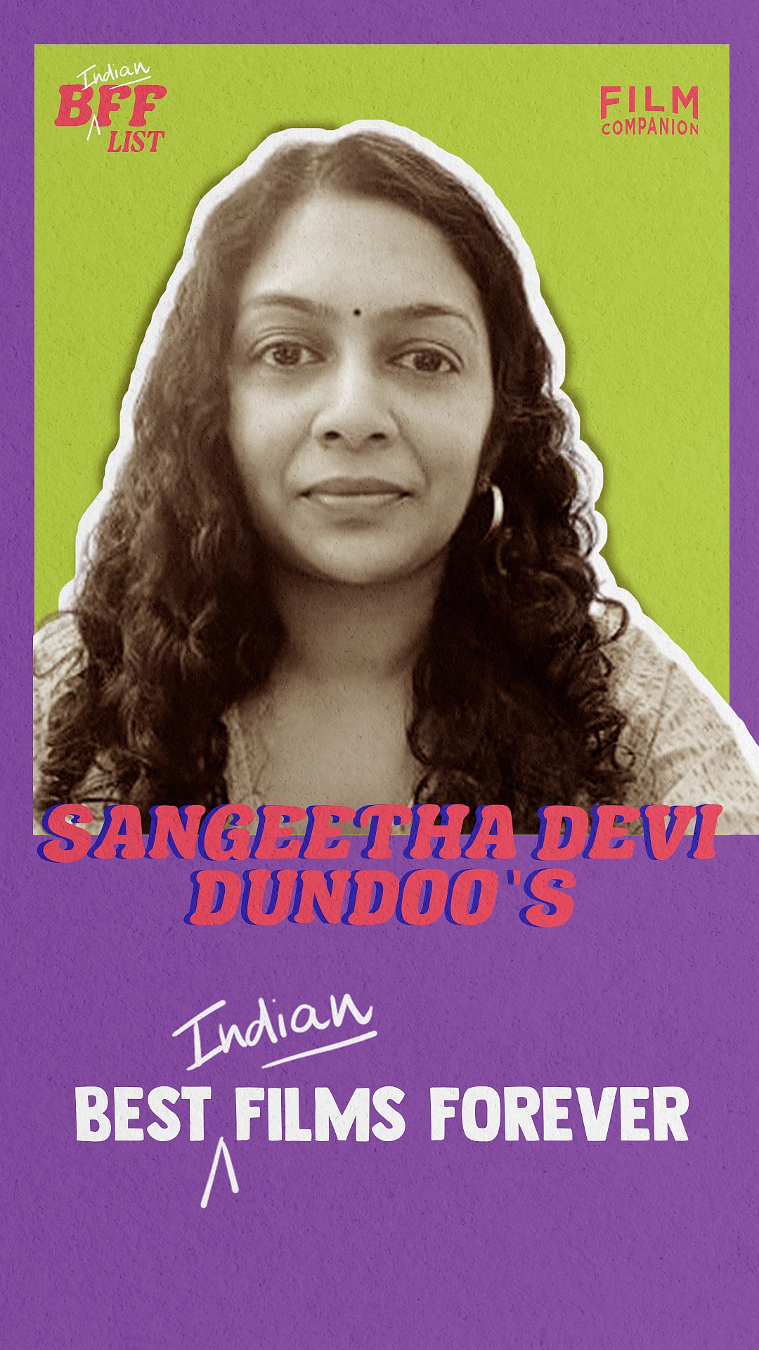Top 5 Best Indian Films Forever of Sangeetha Devi Dundoo