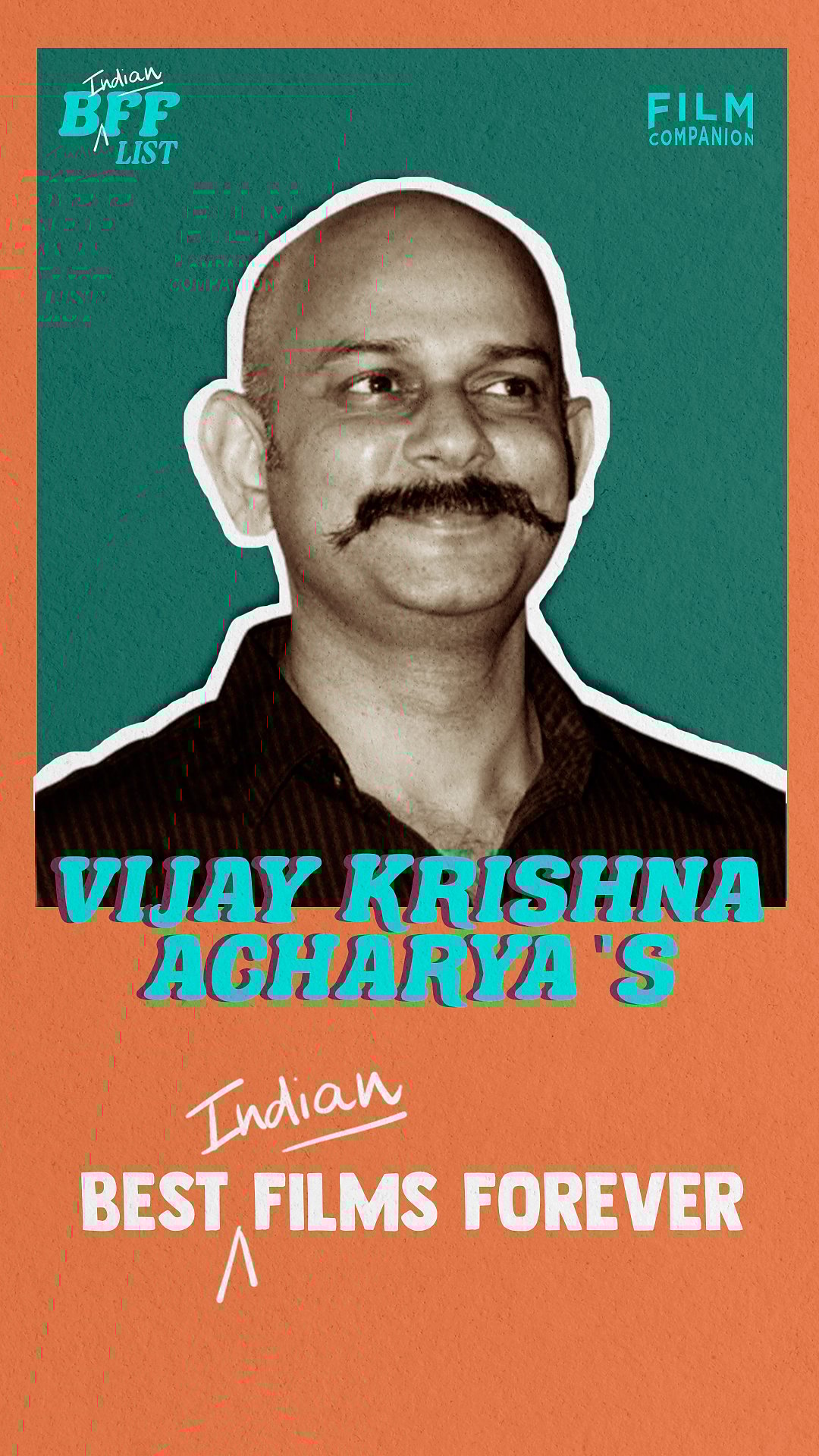 Top 5 Best Indian Films Forever of Vijay Krishna Acharya