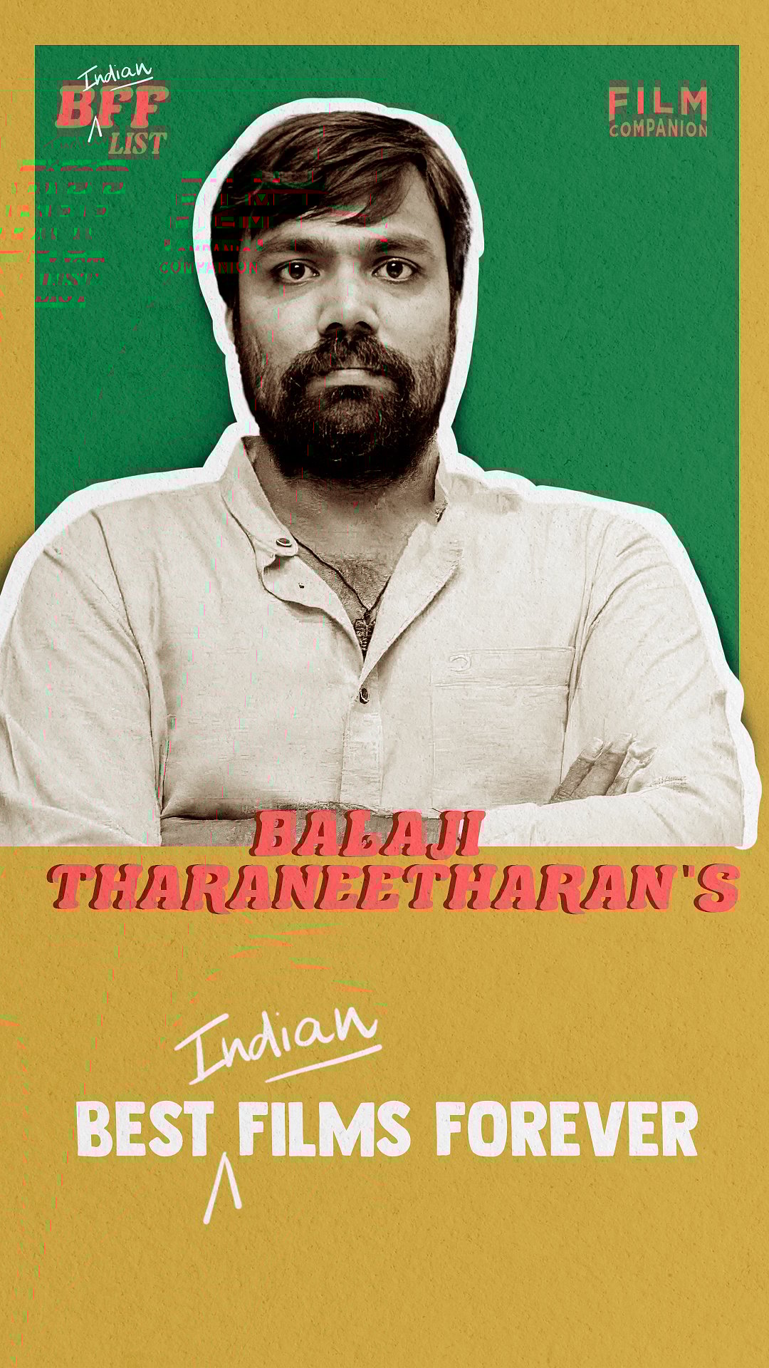Top 5 Best Indian Films Forever of Balaji Tharaneetharan