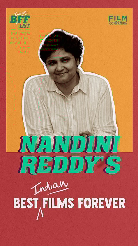 Top 5 Best Indian Films Forever of Nandini Reddy