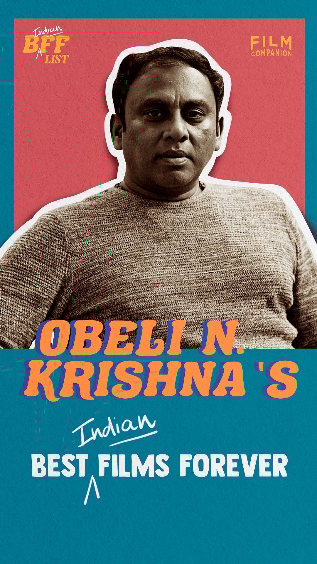 Top 5 Best Indian Films Forever of Obeli N Krishna
