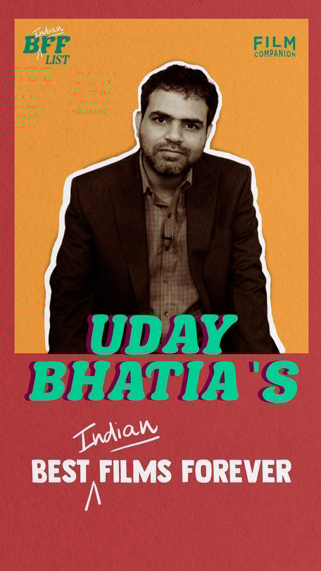 Top 5 Best Indian Films Forever of Uday Bhatia