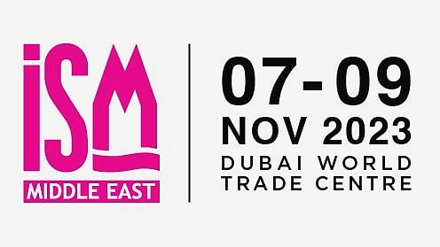 ISM Middle East - 7 to 9 November 2023 - Dubai World Trade Centre