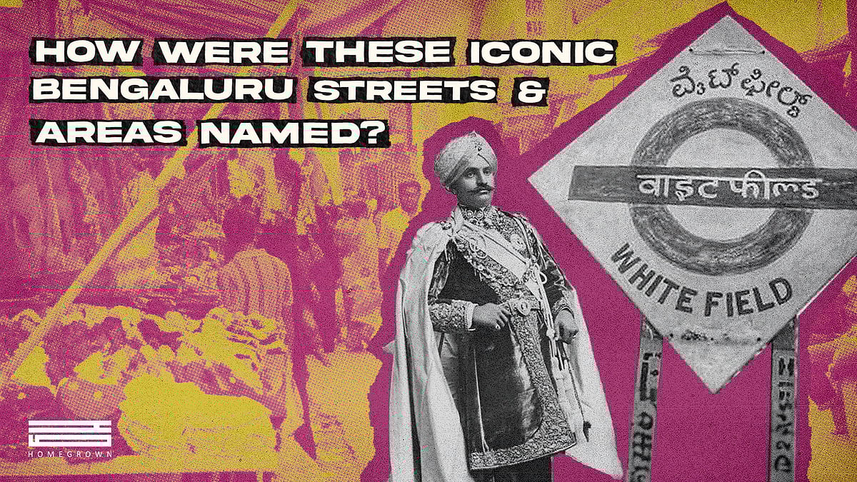 Discover How Iconic Bengaluru Streets & Areas Earned Their Names | Homegrown