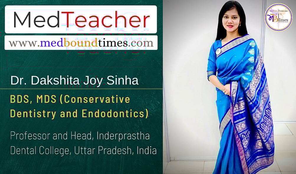 MedTeacher - Dr. Dakshita Joy Sinha