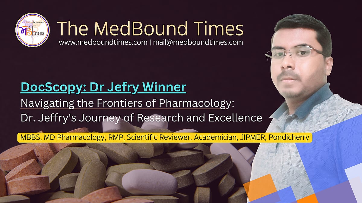 Navigating the Frontiers of Pharmacology: Dr. Jeffry's Journey of ...