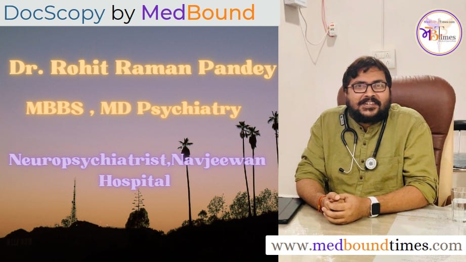 Healing the Brain, Nurturing the Soul: Insights from Dr. Rohit Raman ...