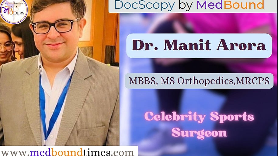 Sculpting Athletic Excellence: Dr. Manit Arora's Journey as a Leading ...