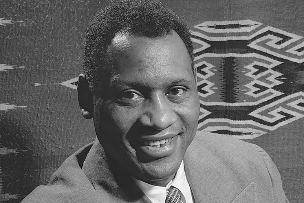 Singer actor Paul Robeson is still missed and he still inspires 44 ...