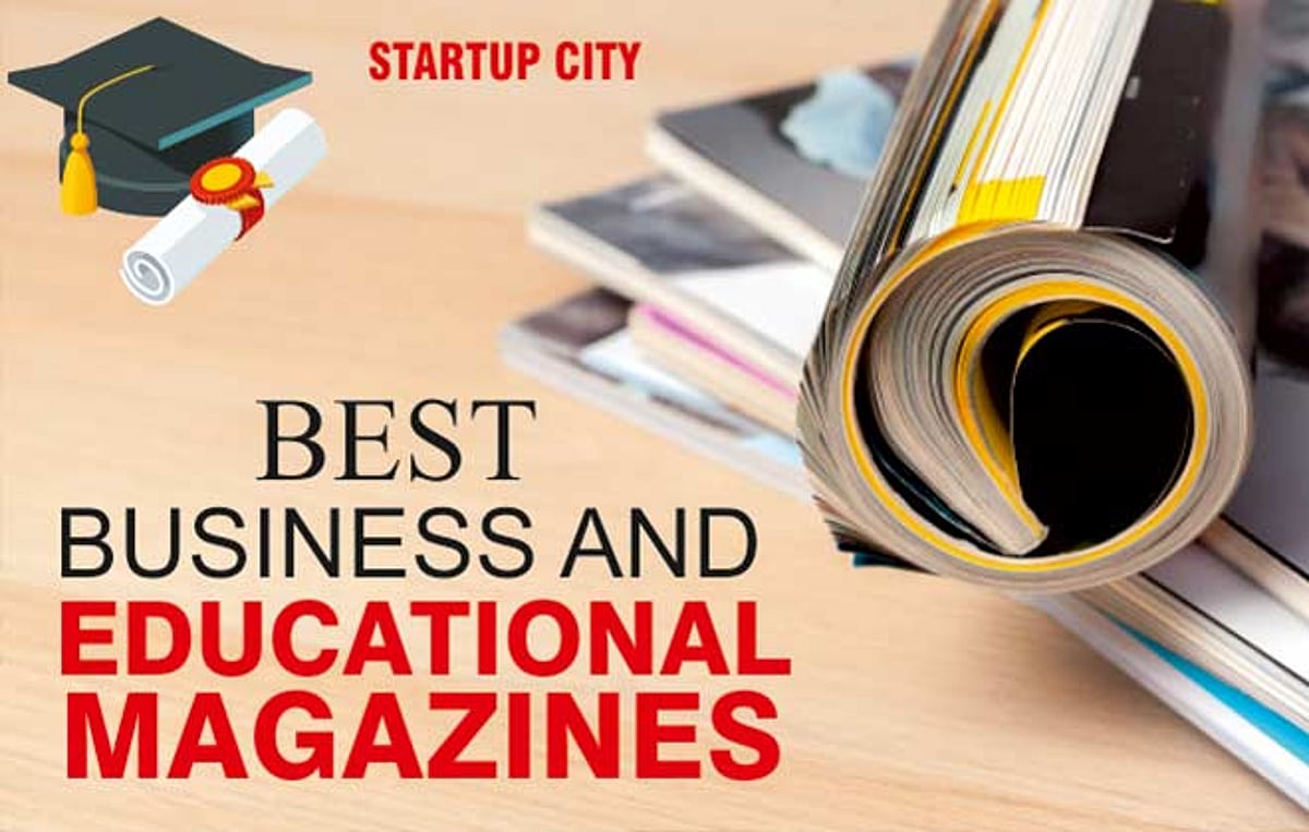 What Are The Best Business And Educational Magazines?