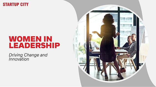 Women in Leadership: Driving Change and Innovation