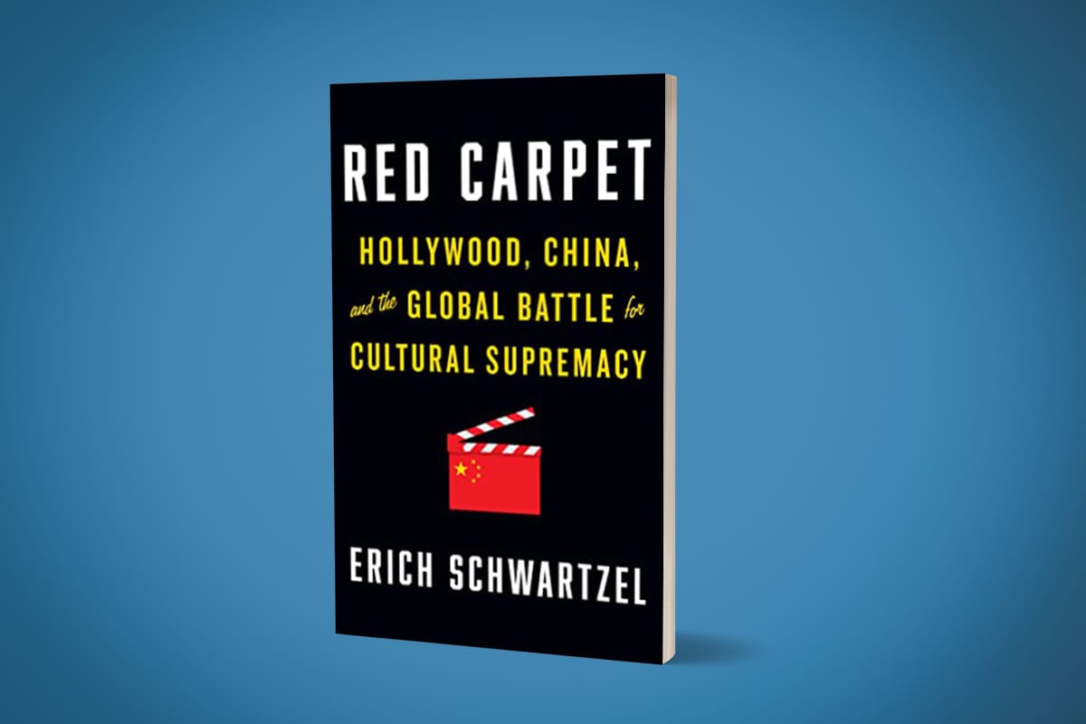 Book Review: Red Carpet: Hollywood, China, and the Global Battle for ...