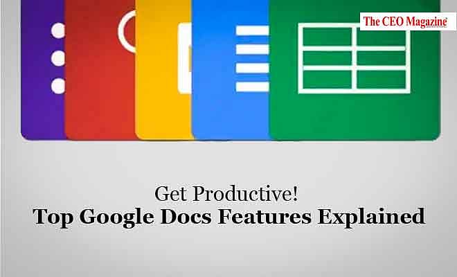Get Productive! Top Google Docs Features Explained