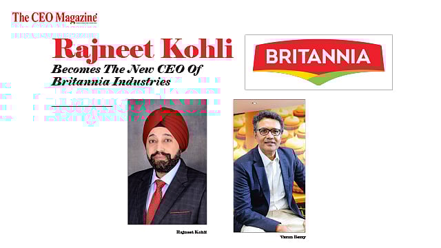 Rajneet Kohli Becomes The New CEO Of Britannia Industries