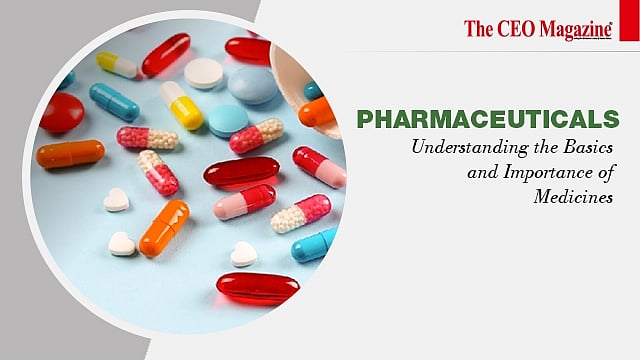 Pharmaceuticals: Understanding the Basics and Importance of Medicines
