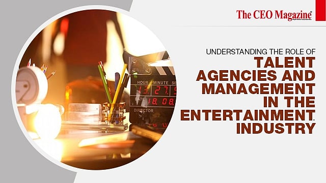 Understanding the Role of Talent Agencies and Management in the ...