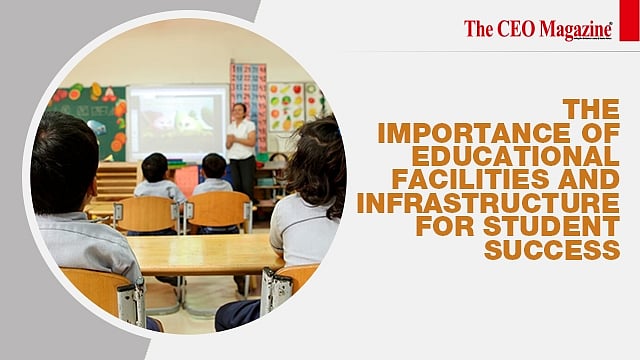 Educational Facilities and Infrastructure