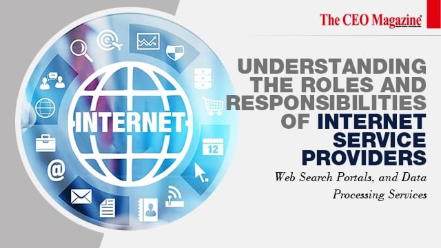 Understanding the Roles and Responsibilities of Internet Service ...