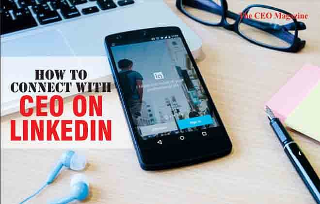 how to connect with ceo on linkedin | connect with ceo on linkedin