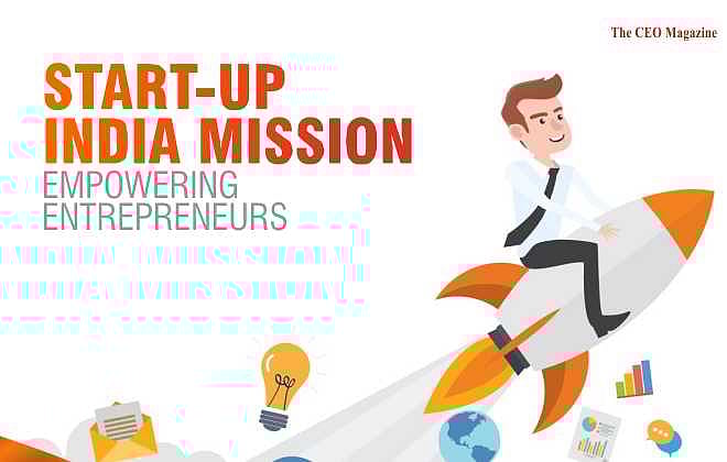 Startup india mission empowering the entrepreneurs | The CEO Magazine